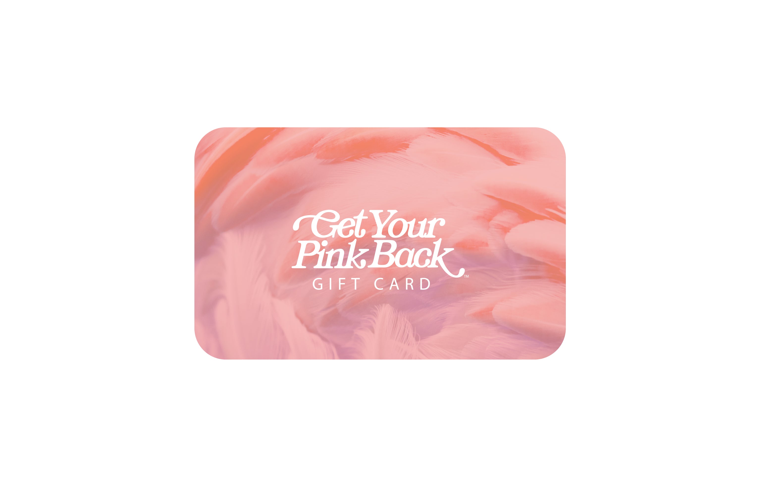 Get Your Pink Back Digital Gift Card